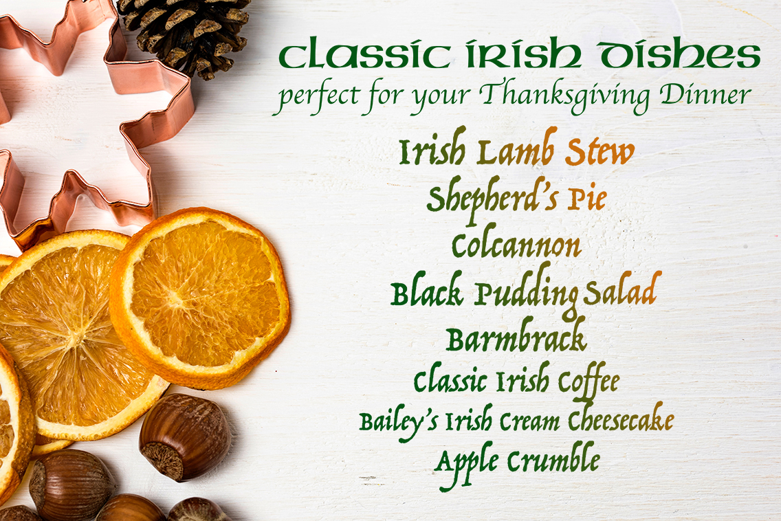 Eight Irish Dishes Perfect for Thanksgiving • Irish Traditions - A ...
